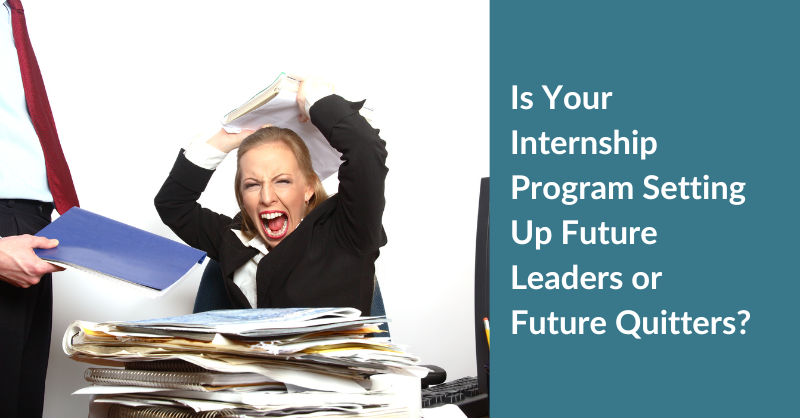 Why Your Internship Program Is Failing Interns